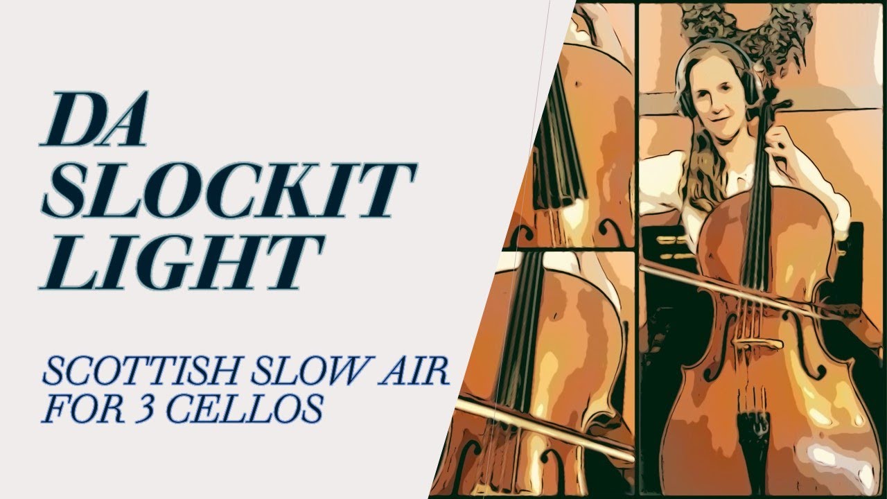 Beautiful Scottish slow air "Da Slockit Light" arranged for 3 cellos ...