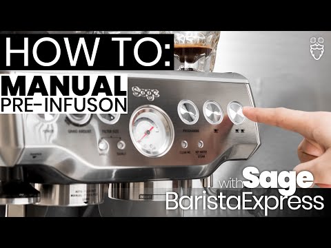 How to: Manual Pre-Infusion with Sage Barista Express