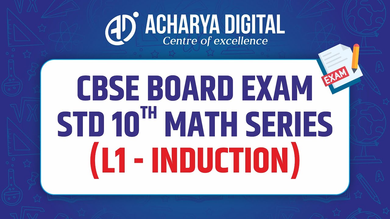 Class 10th CBSE | Math | L1 - Induction | Math Series | Jadhav Mam ...
