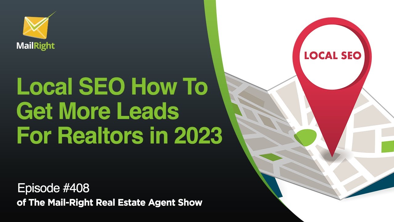 Local SEO: How To Get More Local Business Leads For Realtors in 2023 ...