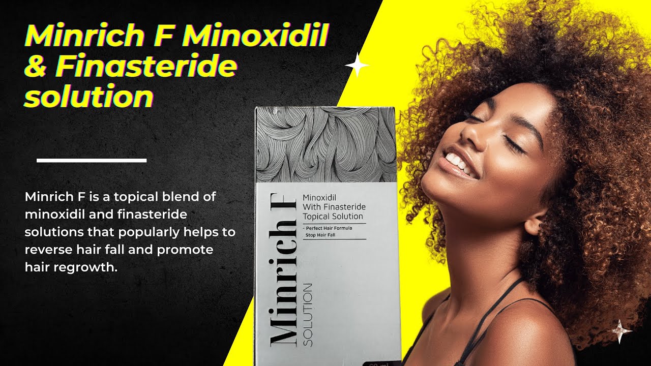 Minrich F Minoxidil & Finasteride solution - YouTube