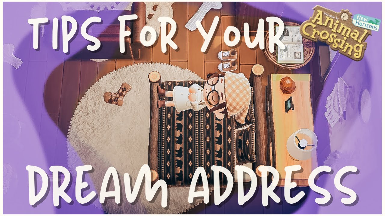 Tips for the Perfect Dream Address | Animal Crossing New Horizons - YouTube