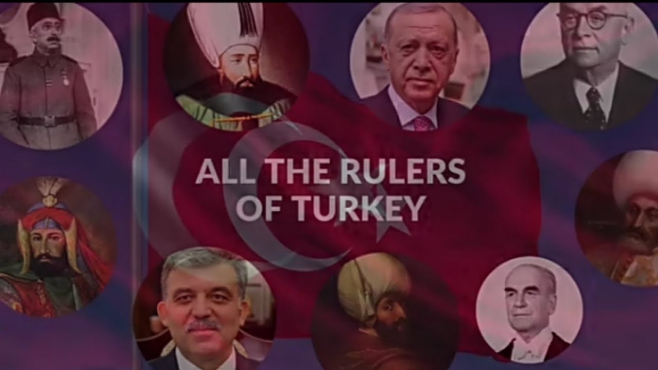 All rulers of turkey 1299 to 2023 - YouTube