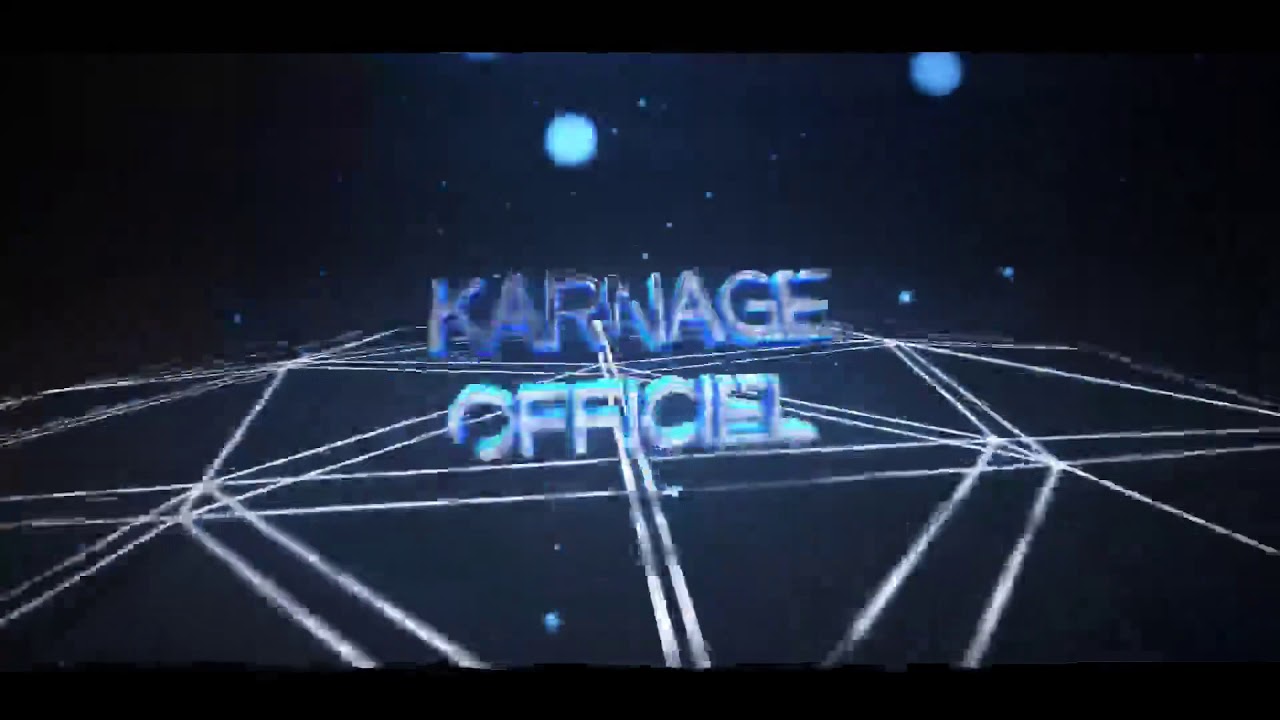 Intro « Karnage officiel » #1 - YouTube