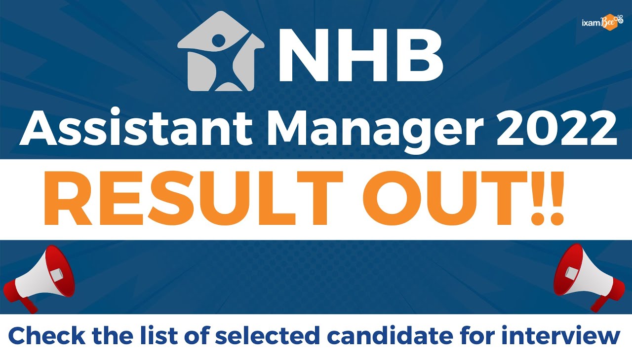 NHB Assistant Manager 2022 Results Out | Check the list of selected ...