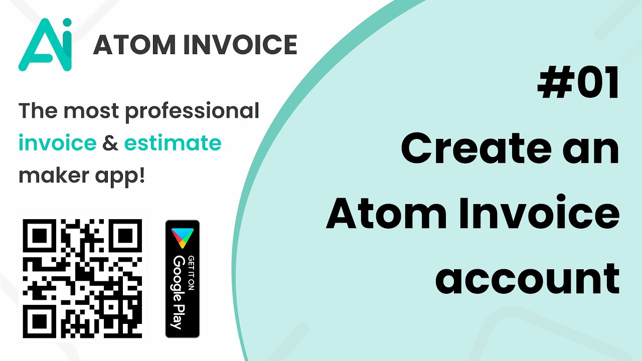 01. Create an account (Atom Invoice) - YouTube