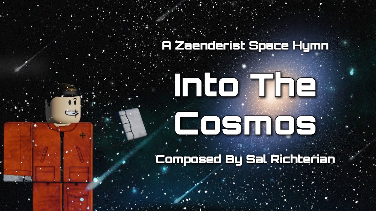 Into the Cosmos: A Zaenderist Space Hymn - YouTube
