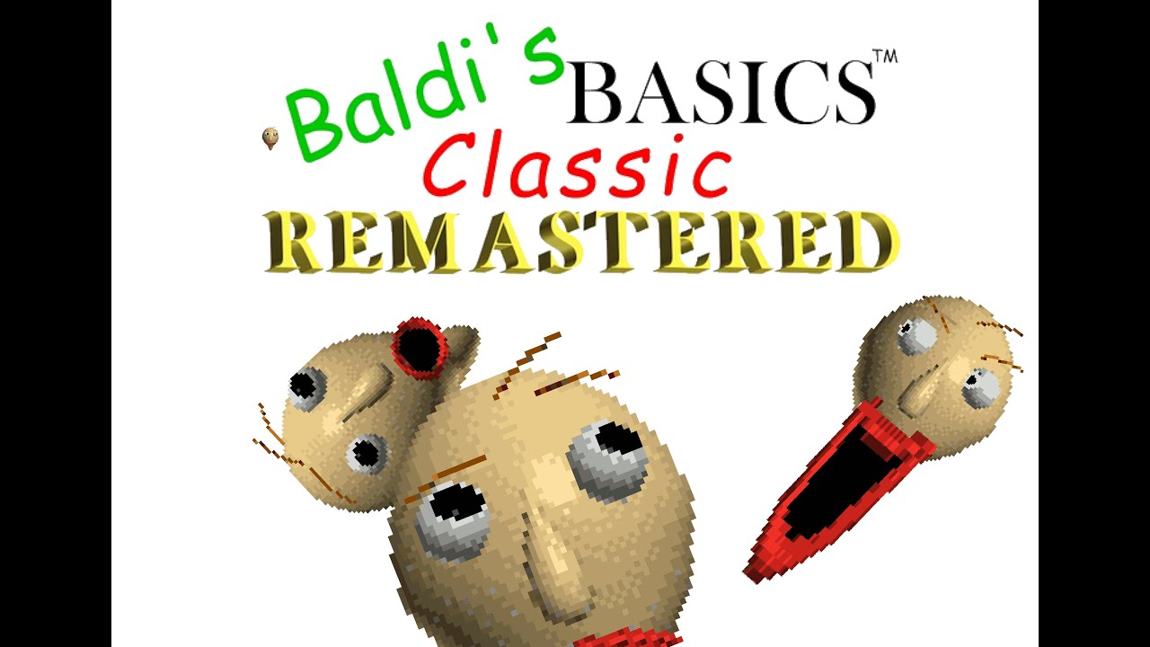 Playing Baldi's Basics Classic Remastered - YouTube