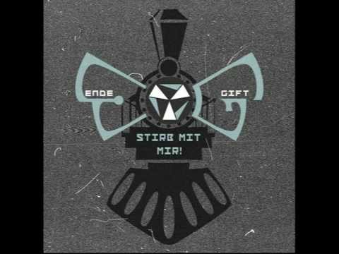 Ende[Gift] - Stirb Mit Mir! - YouTube
