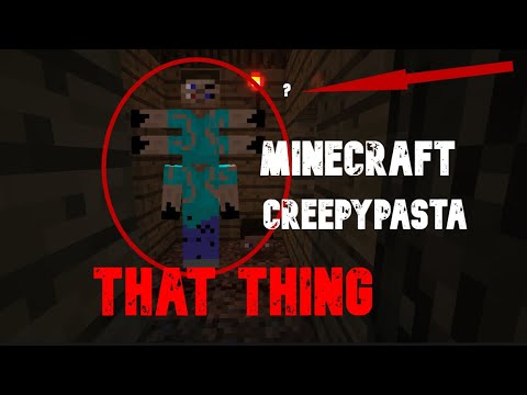 Minecraft CREEPYPASTA: That Thing - YouTube