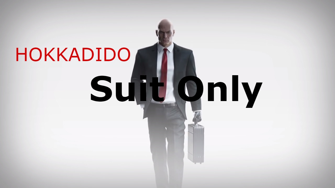 HITMAN Simulator Episode 6 HOKKAIDO /Silent assassin /Suit only walk ...