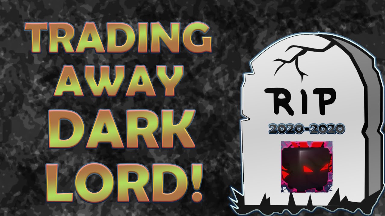Trading Away DARK LORD In Bubble Gum Simulator Roblox! (BGS) - YouTube