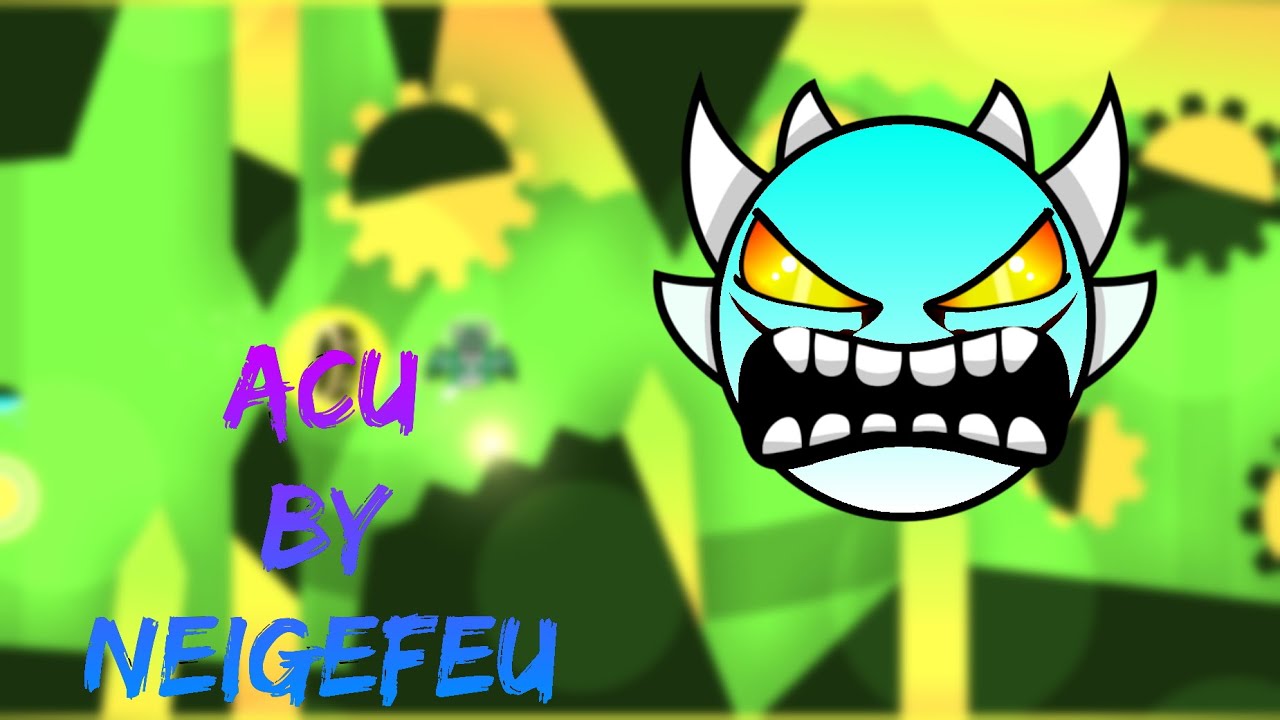Geometry Dash (Extreme Demon) Acu By Neigefeu ~ Really Unique Level ...
