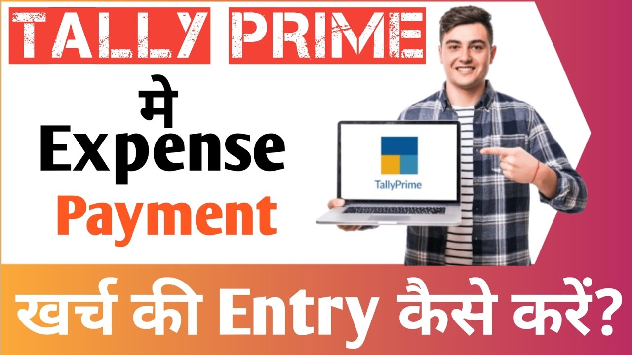 How to record Expense Payment Entry in Tally Prime. Expense की पेमेंट entry कैसे करेंगे - YouTube
