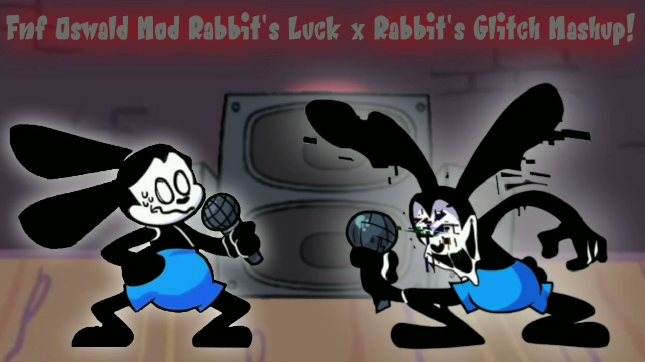 Fnf Oswald Mod Rabbit's Luck x Rabbit's Glitch Mashup! (Remake) - YouTube