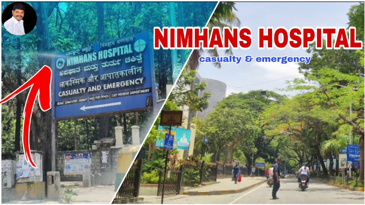 Nimhans Hospital ||🚑🚑|| నిమసు ||హాస్పిటల్, nervous in Hospital నరాల ...