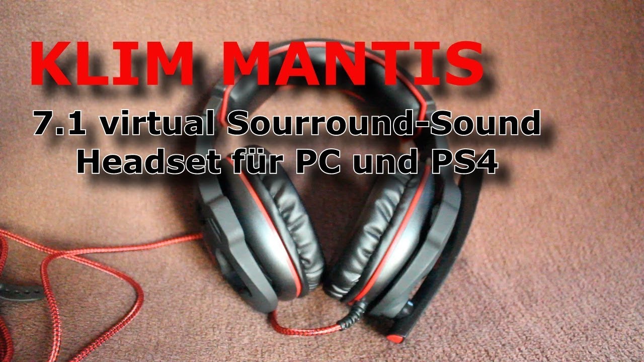 KLIM MANTIS deutsch 7.1 virtual Sourround Headset für PC/PS4 - YouTube