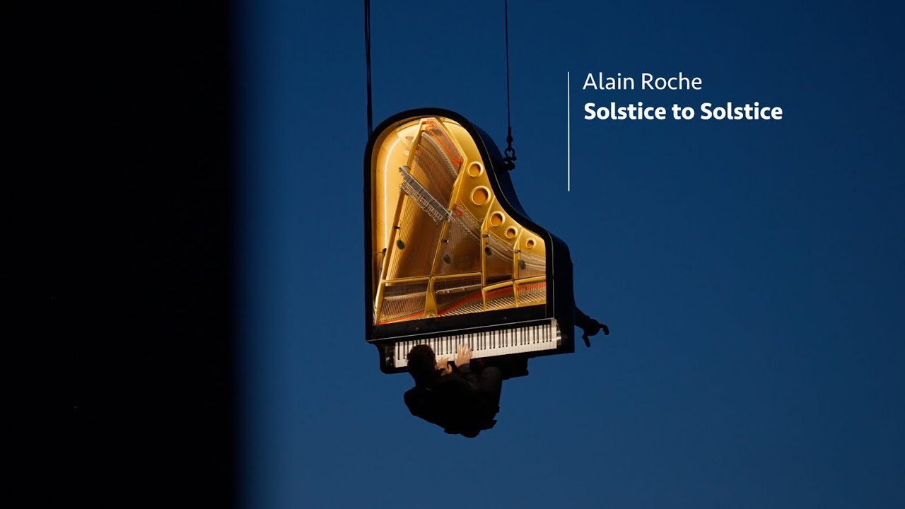 Alain Roche - SOLSTICE TO SOLSTICE / Piano Vertical - YouTube