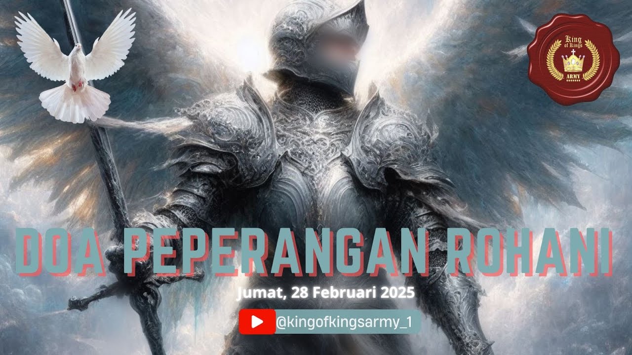 DOA PEPERANGAN ROHANI | JUMAT 28 FEBRUARI 2025 | KING OF KINGS ARMY ...