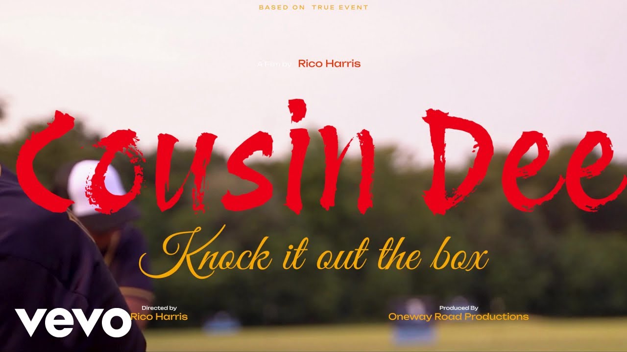 Cousin Dee - Knock it out the Box (Official Video) - YouTube