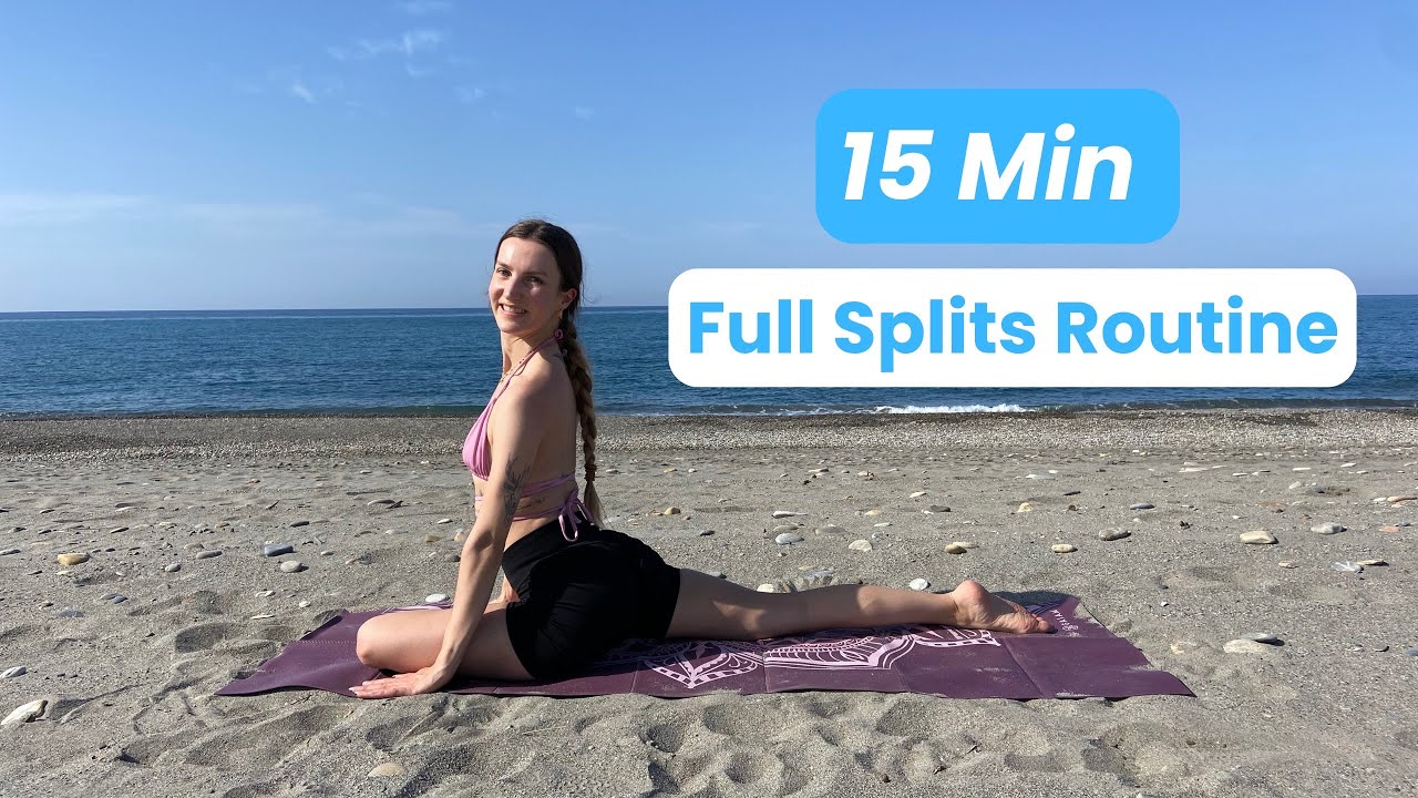 How to Do the Splits – 15 Minute Full Splits Routine - YouTube