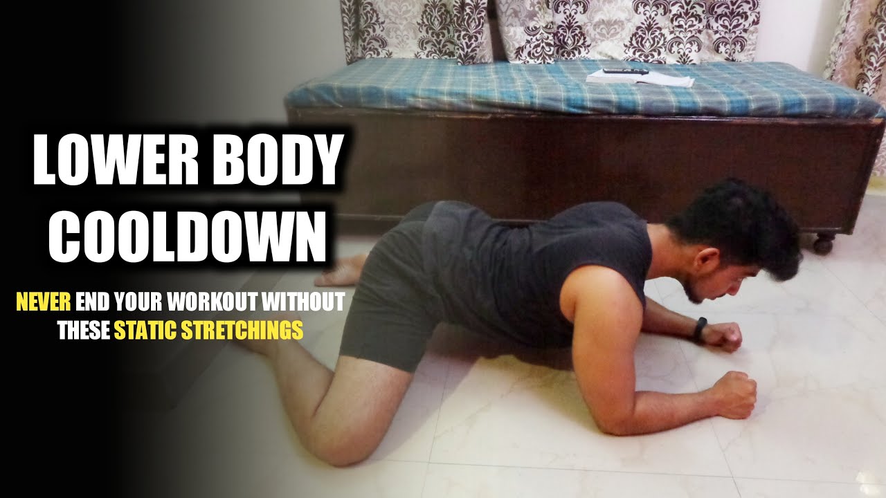 COOLDOWN after workout (LOWER BODY STATIC STRETCHES) || The ...