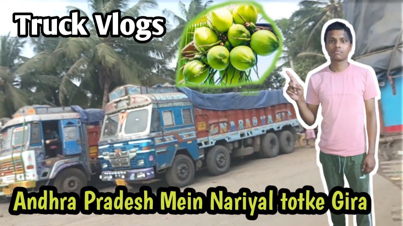 Andhra Pradesh Mein Nariyal ka kheti ! Truck Driver Andhra Pradesh ...