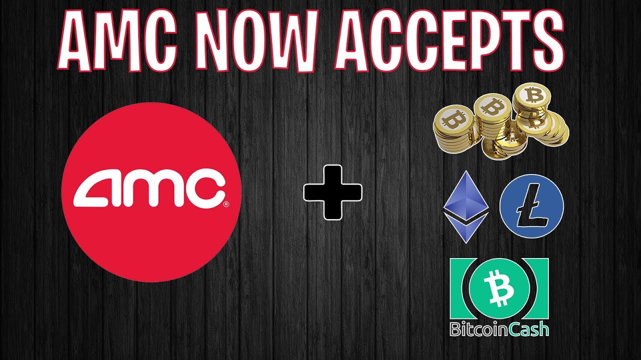 AMC STOCK NEWS TODAY: AMC NOW ACCEPTING CRYPTO AS PAYMENT | AMC STOCK ...