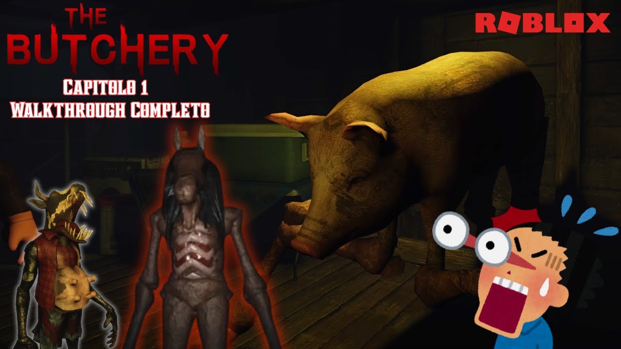 UN HORROR PAZZESCO! - THE BUTCHERY ROBLOX [Full Walkthrough Gameplay PC ...