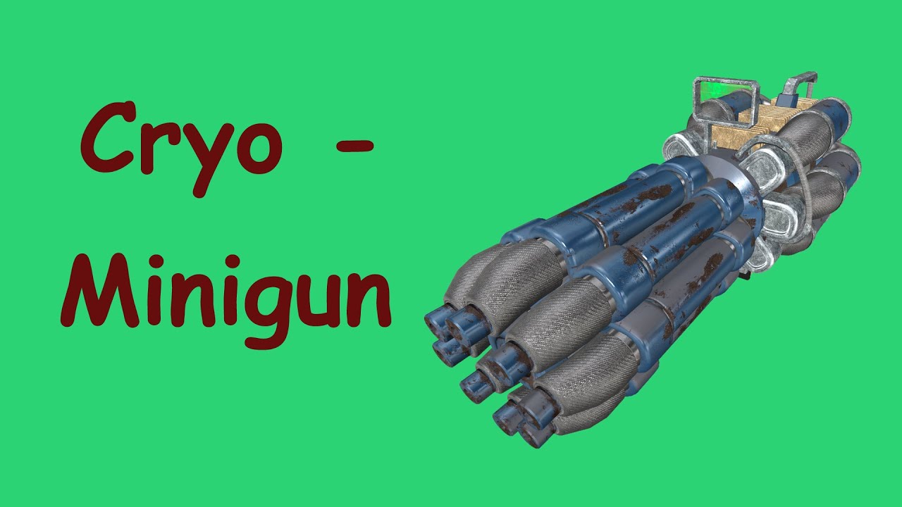 Fallout 4 Cryo - Minigun - YouTube