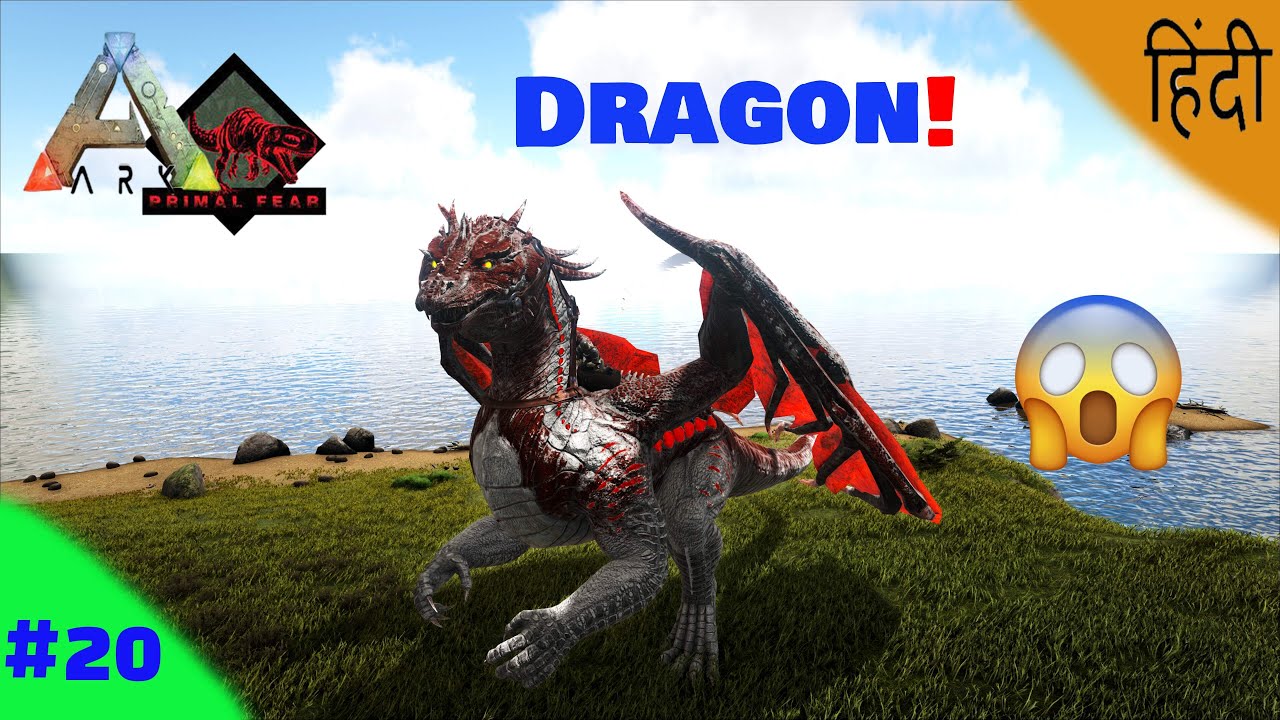 OMG! Dragon 😱😱😱 ARK Survival Evolved Primal-Fear Ep- 20 in Hindi - YouTube