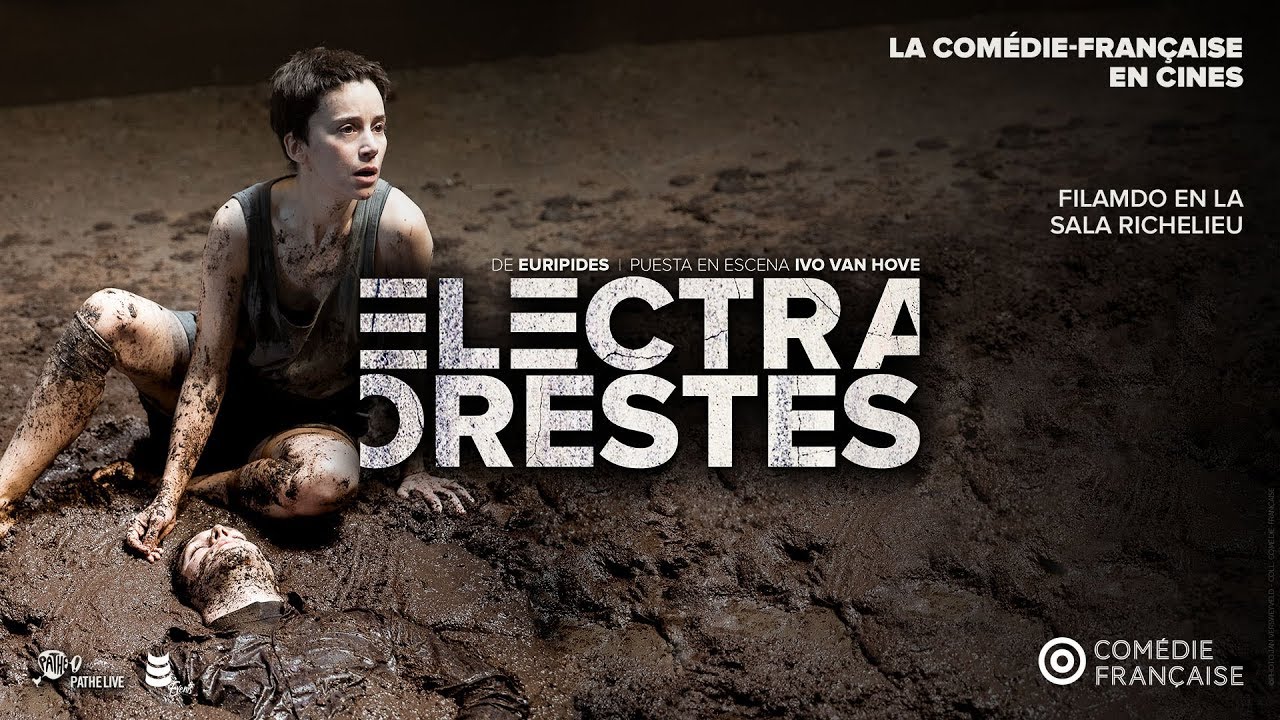 ELECTRA-ORESTES | Teatro Comédie-Française en cines (Tráiler Oficial ...