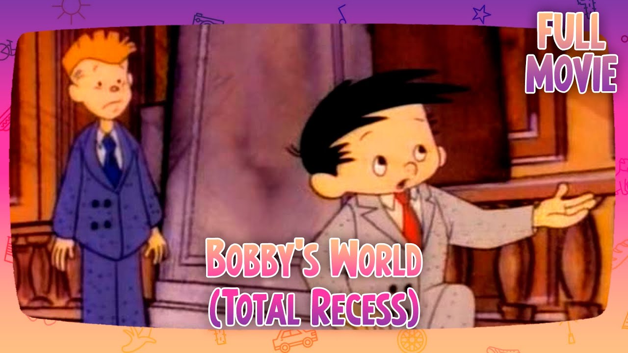 Bobby's World (Total Recess) | English Full Movie | Animation Adventure ...