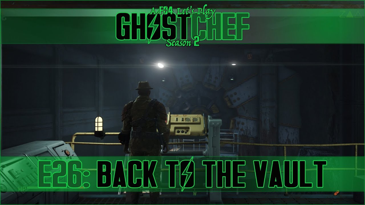 Ghost Chef Fallout 4 E26: Back to the Vault - YouTube