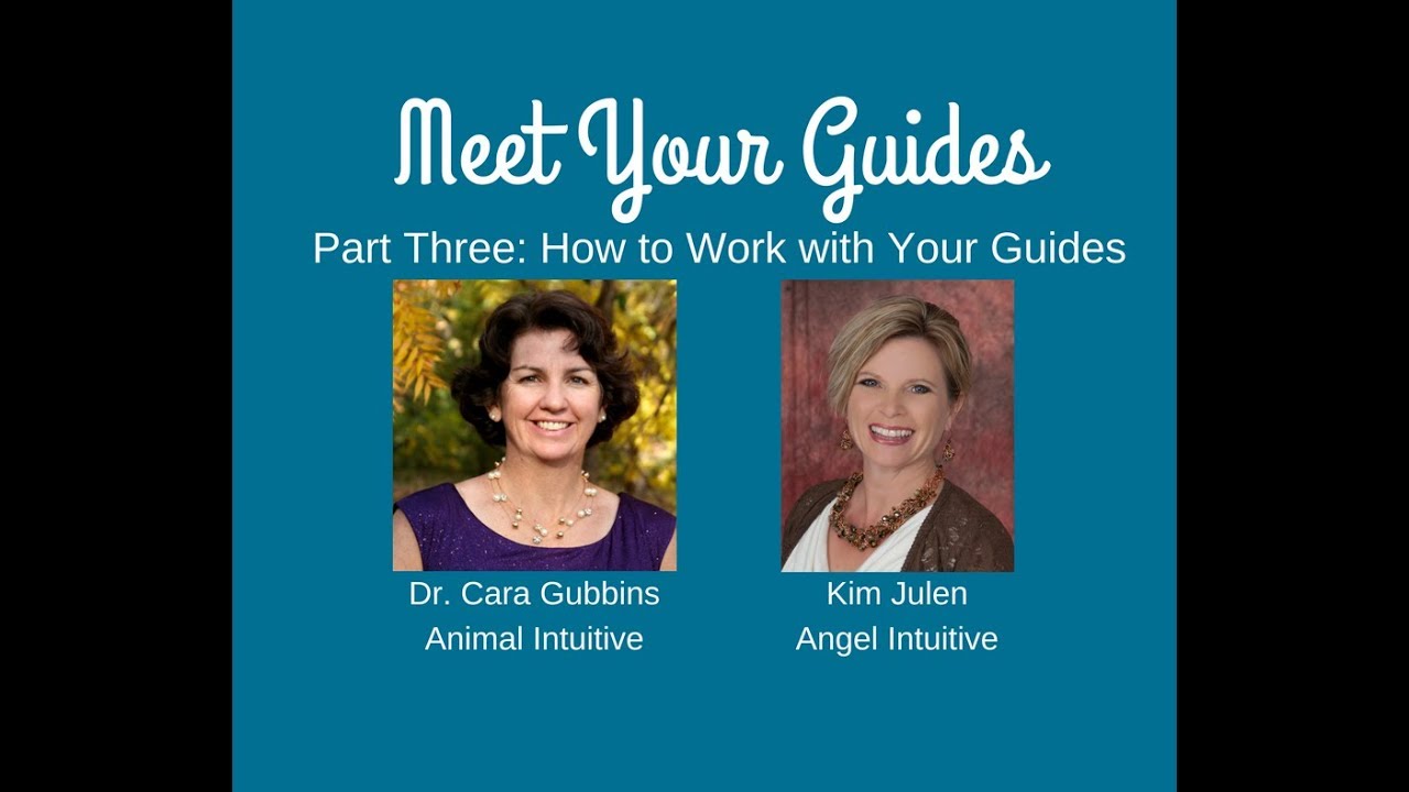 Meet Your Guides PART 3: How to work with your guides - YouTube
