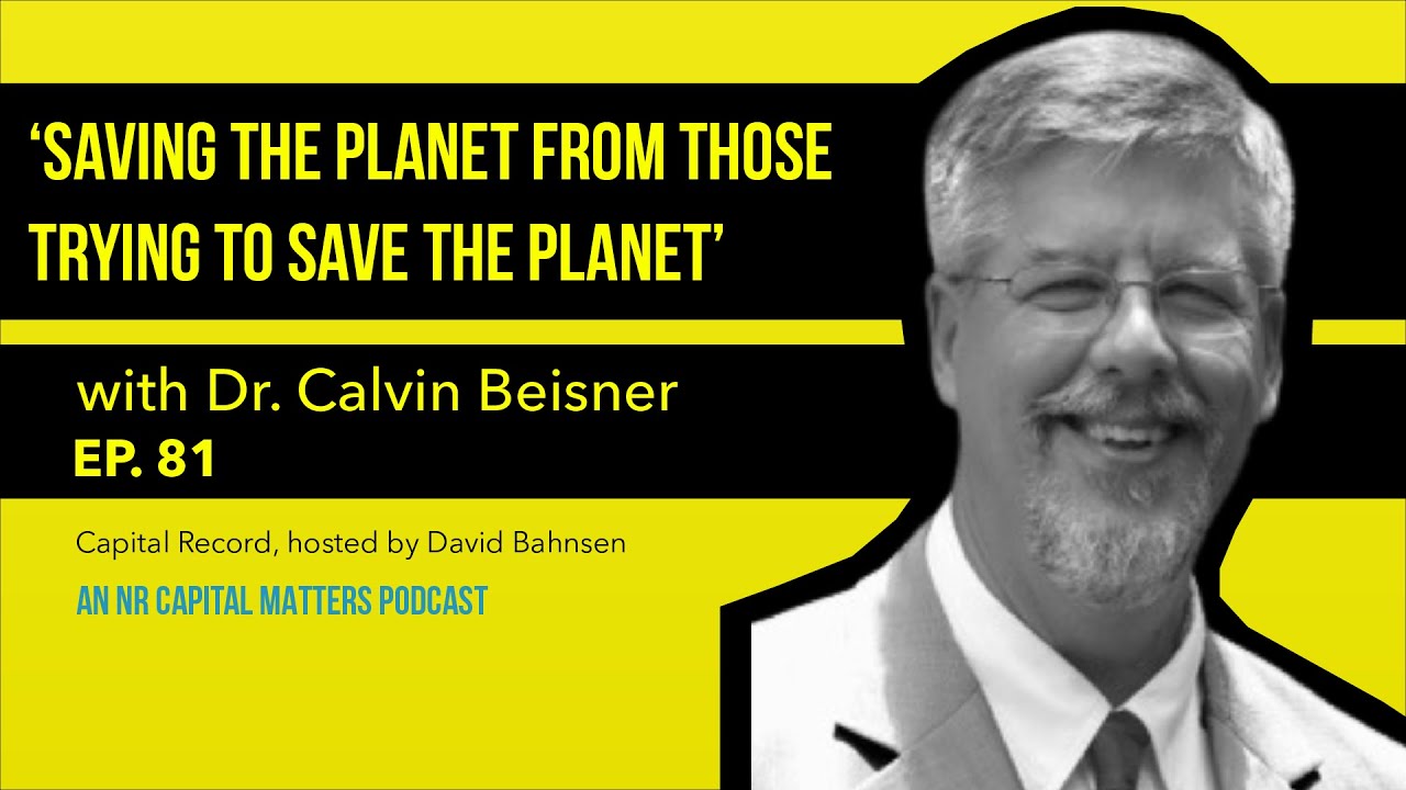 Calvin Beisner | The Capital Record (Ep. 81) - YouTube