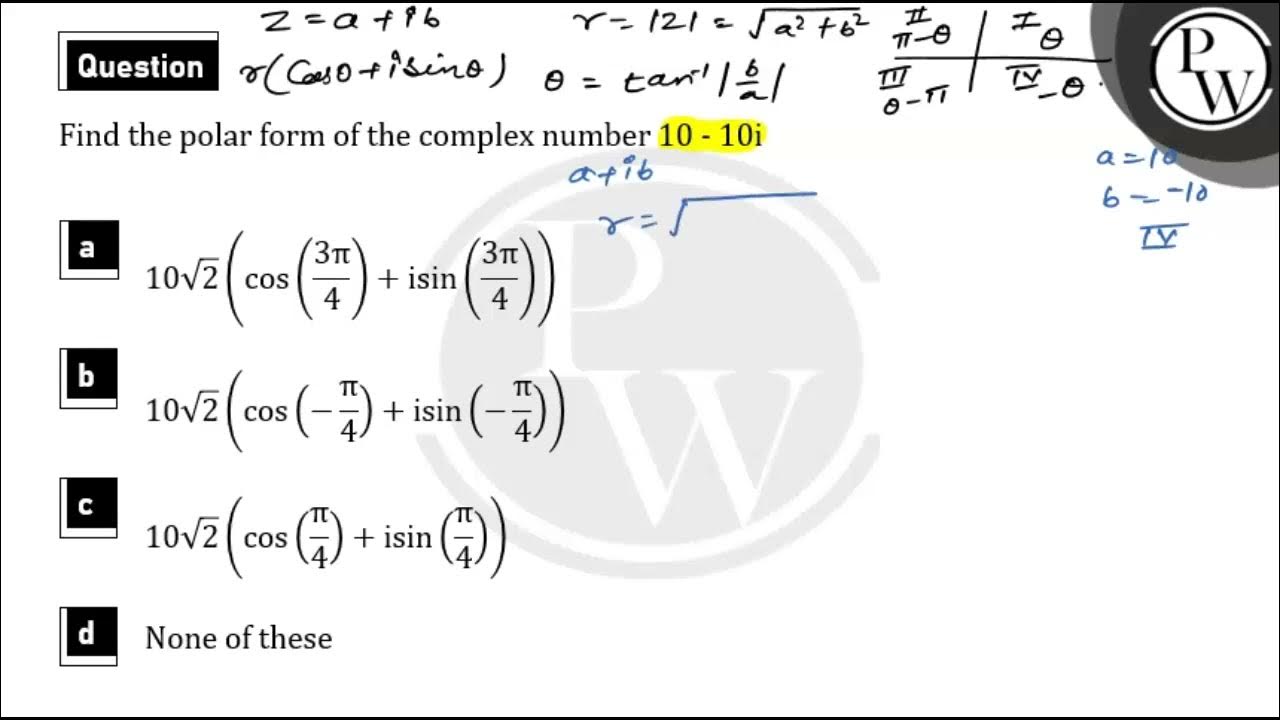 Find the Polar form of the complex number 10 -10i.... - YouTube