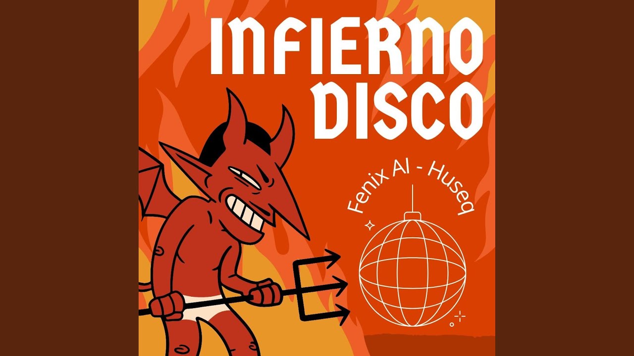 Infierno Disco (feat. Fenix AI) (Original Mix) - YouTube