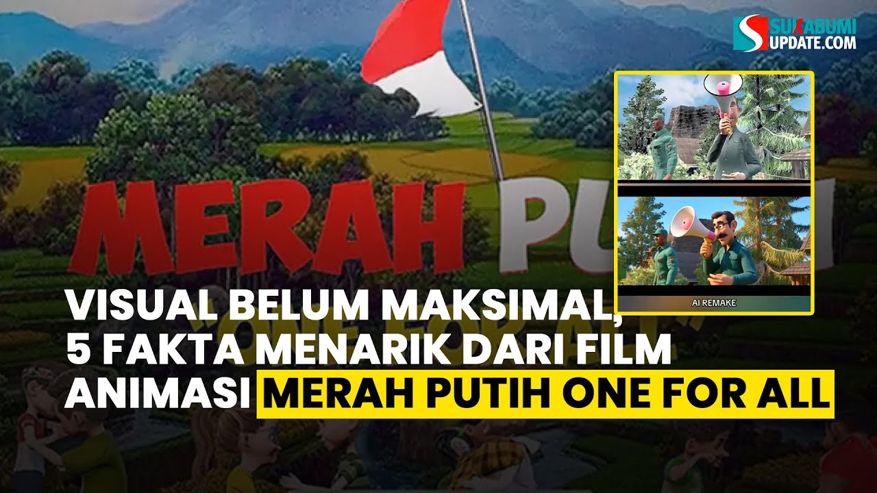 Visual Belum Maksimal, 5 Fakta menarik dari Film Animasi Merah Putih ...