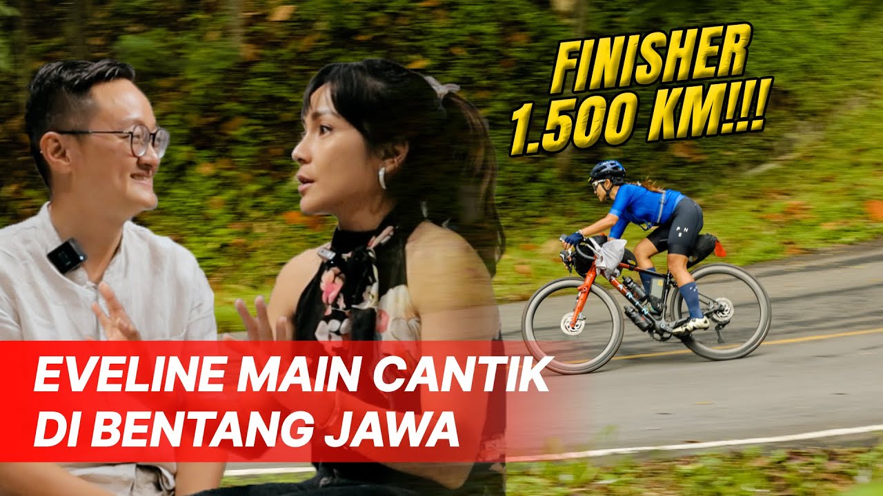 EVELINE JODY MAIN CANTIK DI BENTANG JAWA 2022 II FINISHER 1500 KM ...