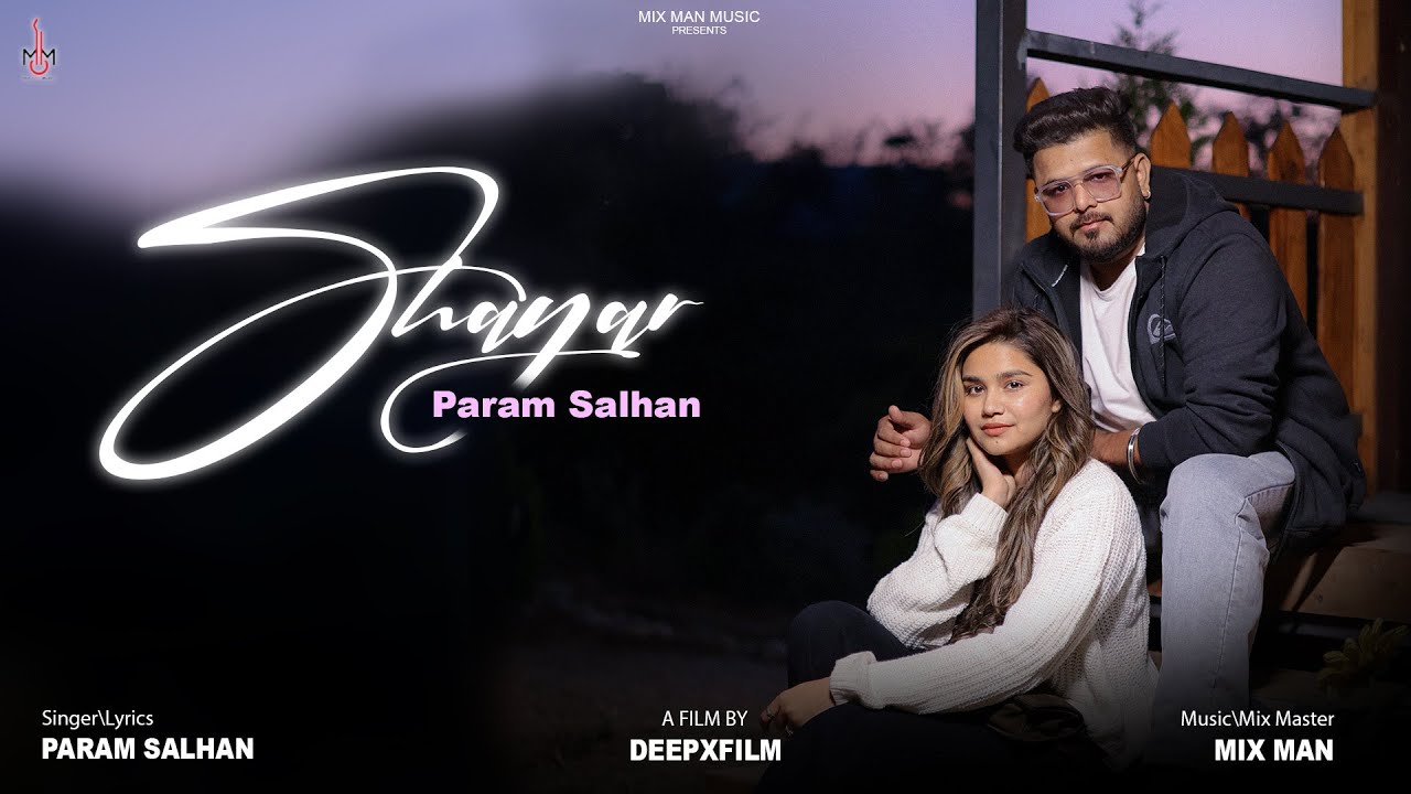 Shayar (Official Video) Param Salhan | Latest Punjabi Songs 2024 | Mix ...