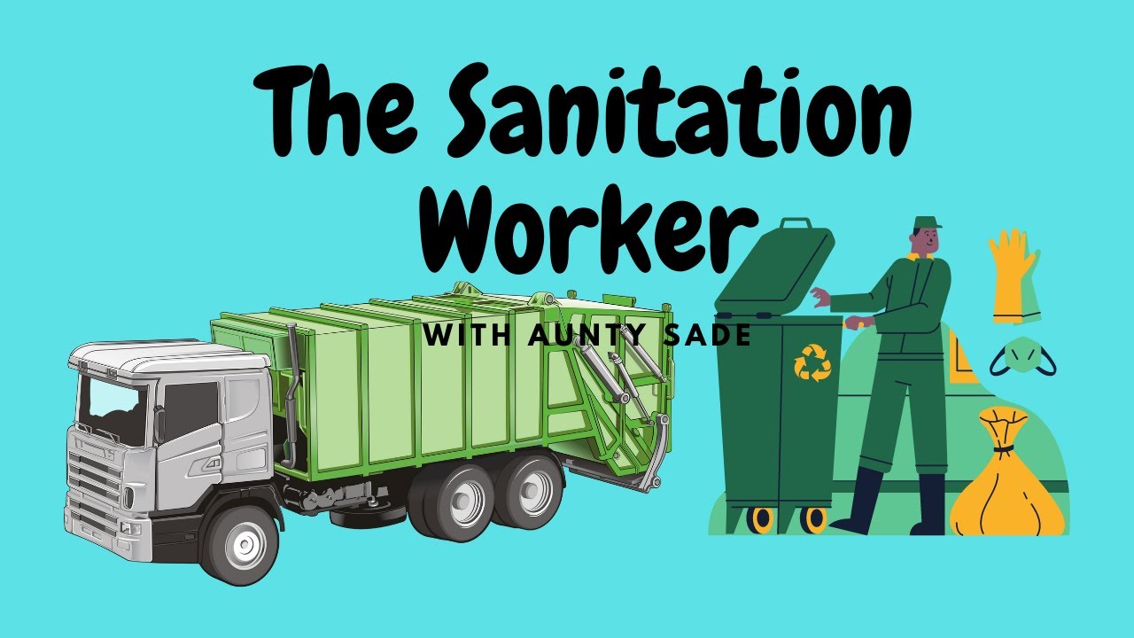 The Sanitation Worker || Circle Time Education || Tuesday 25/1/22 ...