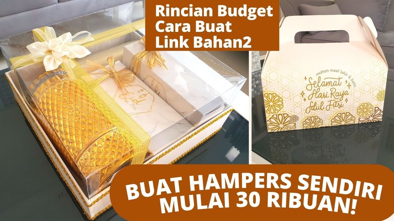 DIY HAMPERS LEBARAN BUDGET EKONOMIS MURAH | BUAT HAMPERS PARCEL LEBARAN ...