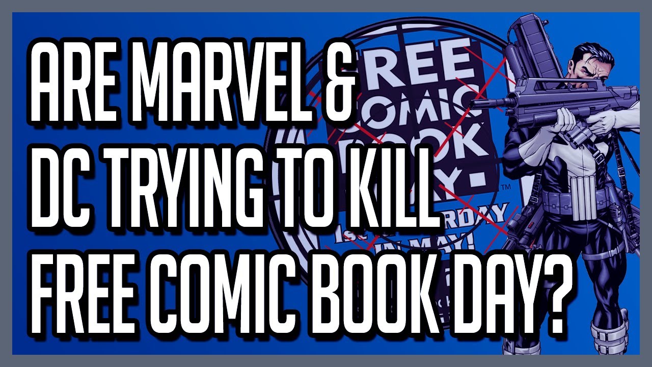 Marvel & DC's Plan to Destroy Free Comic Book Day? | The Comics Pals ...