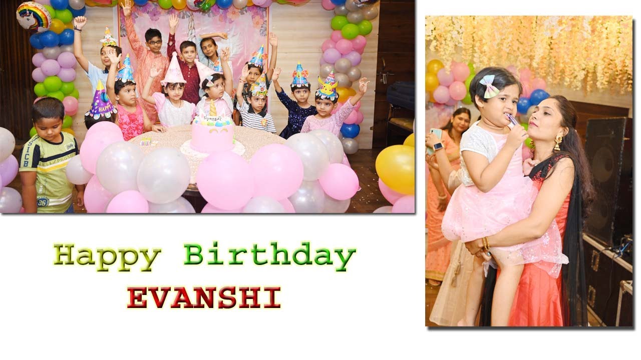 #birthday Evanshi's Birthday Highlite Video - YouTube