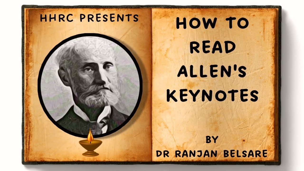 How to Read Allen’s Keynote | Ranjan Belsare | HRRC | Homoeopathy - YouTube