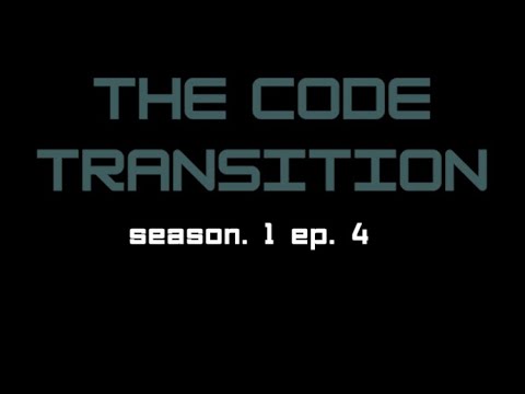 The code transition season 1 episode 4 - YouTube