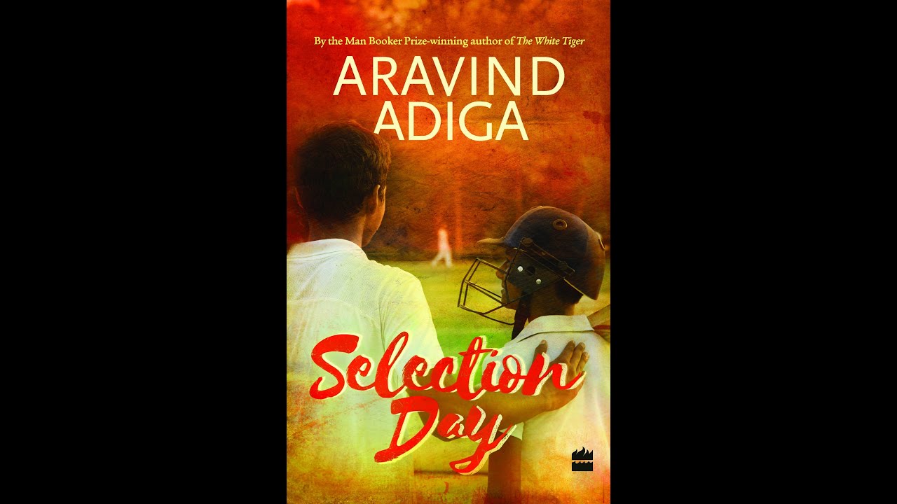 Plot summary, “Selection Day” by Aravind Adiga in 4 Minutes - Book ...
