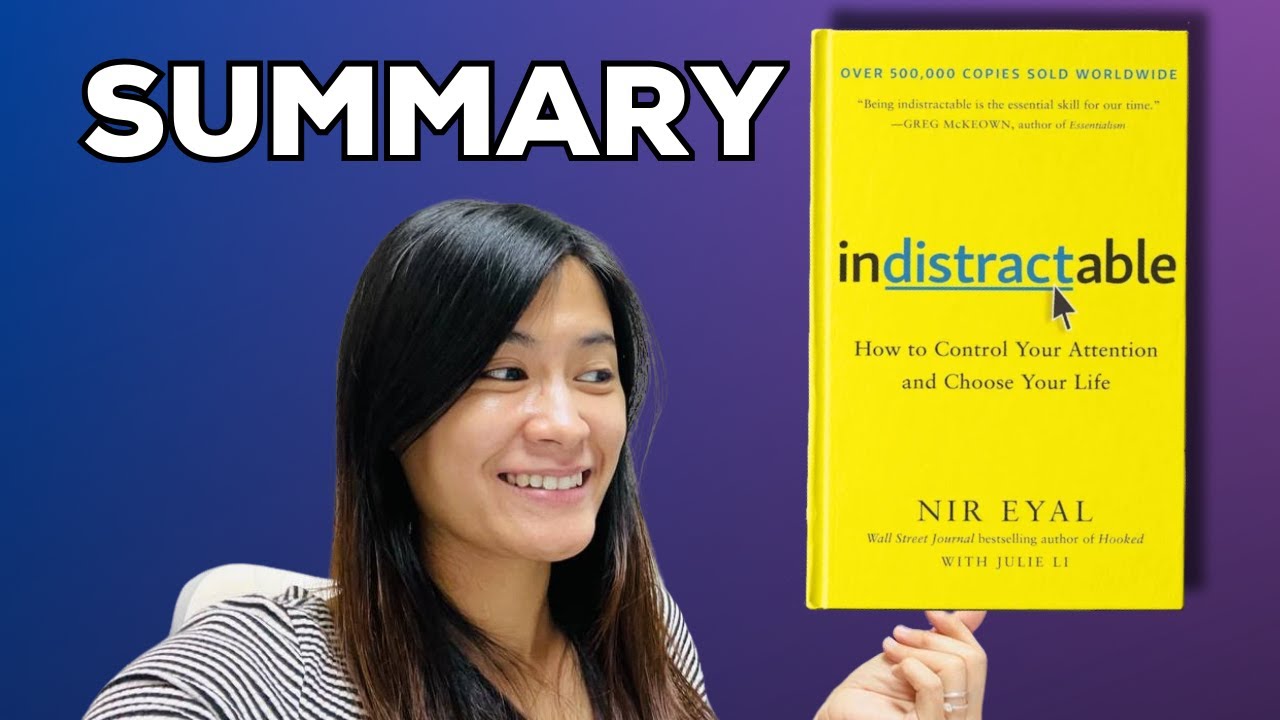 Indestractable Book Review by Nir Eyal - How to Control Your Attention ...