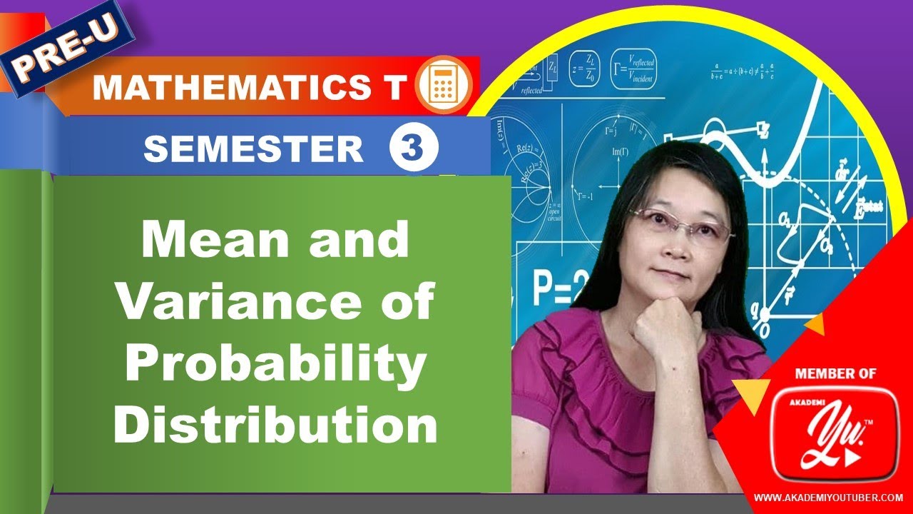 Mean and Variance of Probability Distribution - Semester 3 Mathematics ...